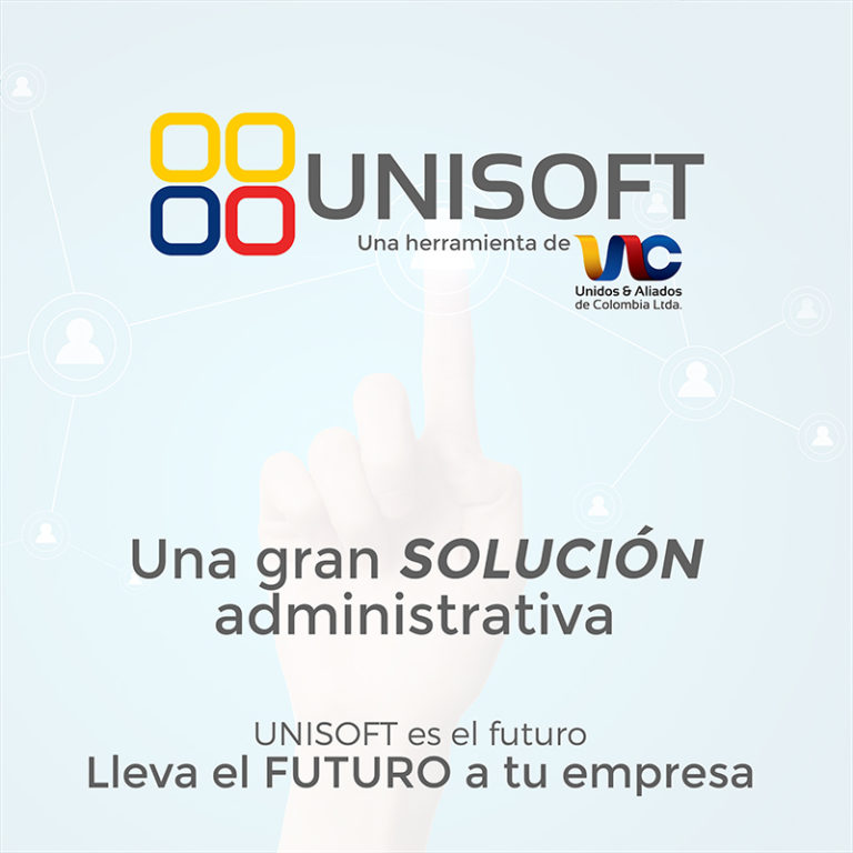 ¿Qué es Unisoft? - Unidos & Aliados de Colombia LTDA